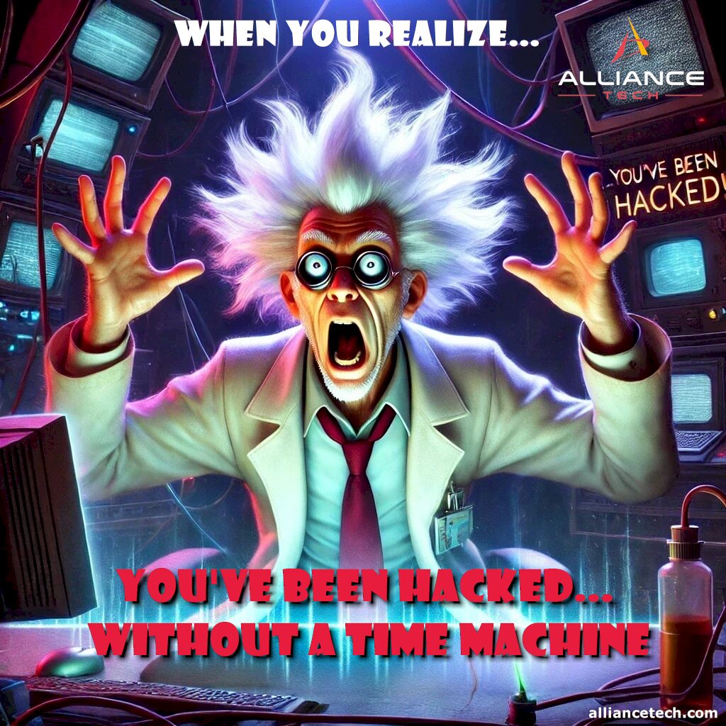 Shocking Discovery: You've Been Hacked! Call Alliance Tech